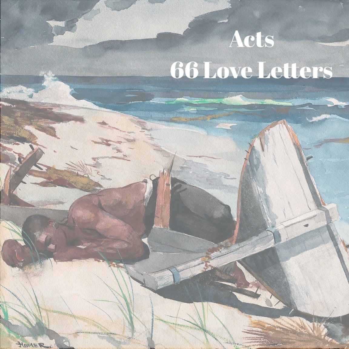 66 Love Letters Study Guide: Acts – Larger Story